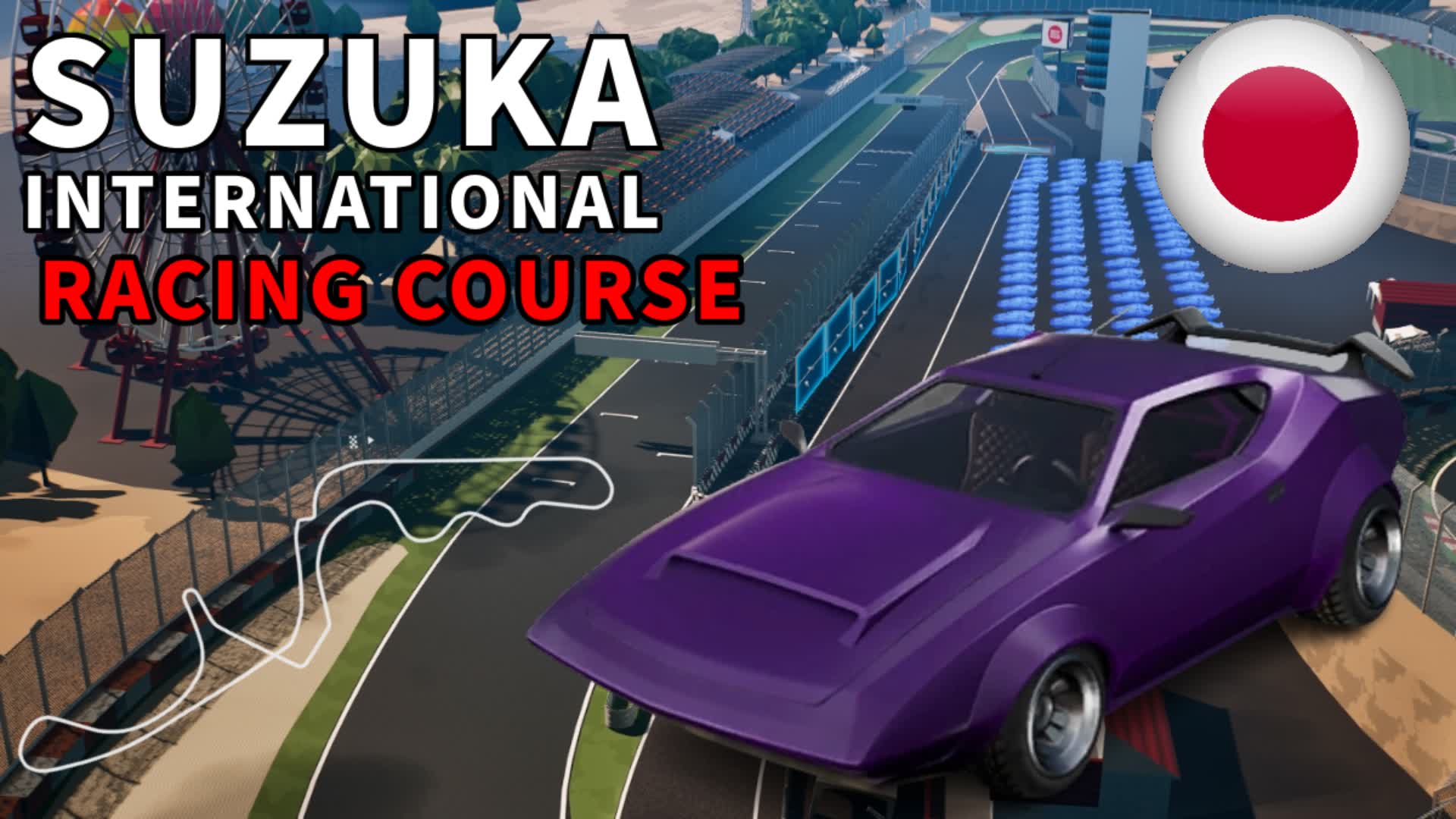 🇯🇵Suzuka Racing Course🇯🇵 [ uefn-content ] – Fortnite Creative Map Code