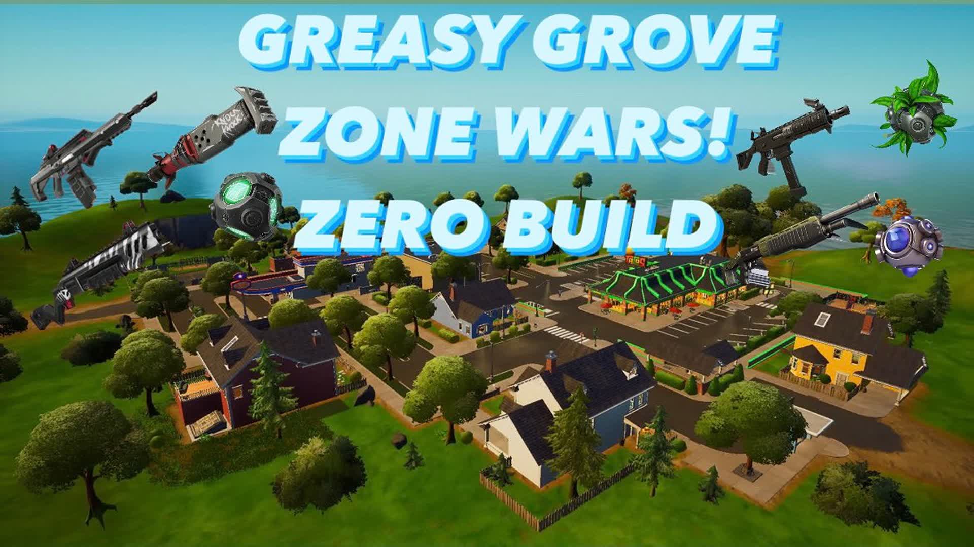 Greasy Grove Zone Wars Zero Build [ inteleptul1 ] – Fortnite Creative Map Code