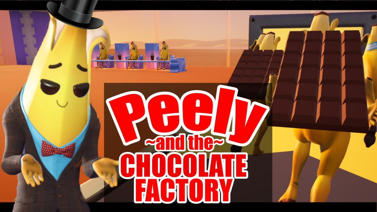【TYCOON】Peely and the CHOCOLATE FACTORY [ lapan ] – Fortnite Creative ...