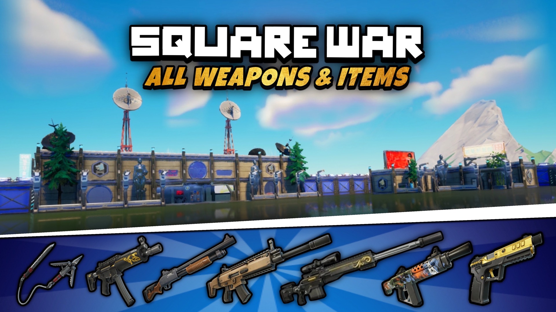 Square War All Weapons & Items [ elecning ] – Fortnite Creative Map Code
