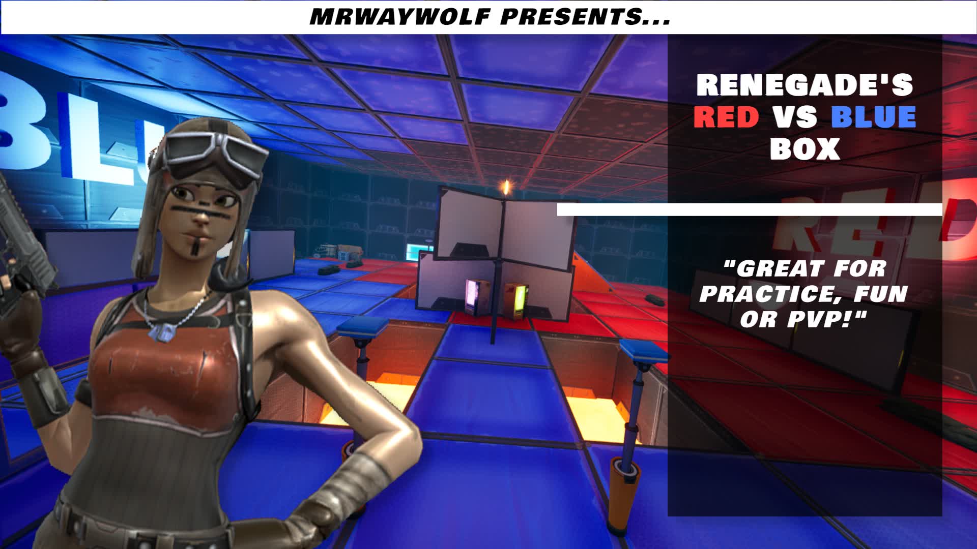 RENEGADE'S RED VS BLUE BOX [ mrwaywolf ] – Fortnite Creative Map Code