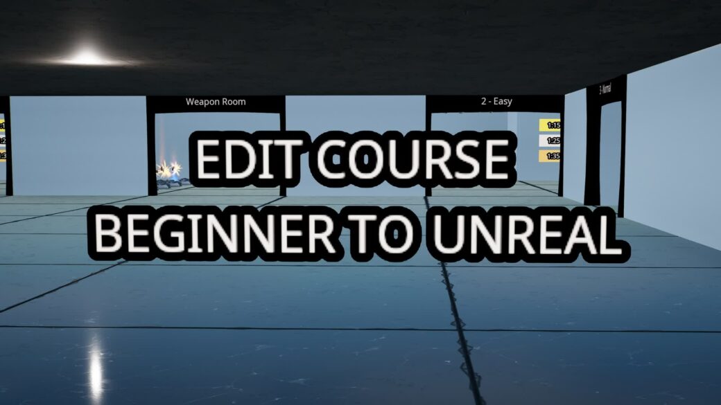 esdat EDIT COURSE BEGINNER TO UNREAL [ esdat ] – Fortnite Creative Map Code