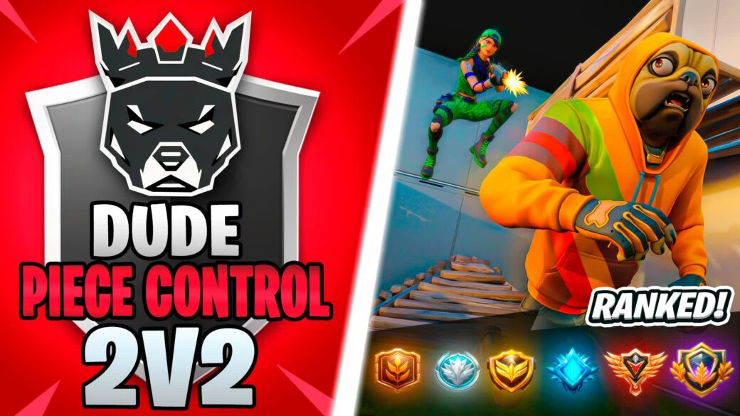 [DUDE] 2V2 Piece Control [ dude ] – Fortnite Creative Map Code