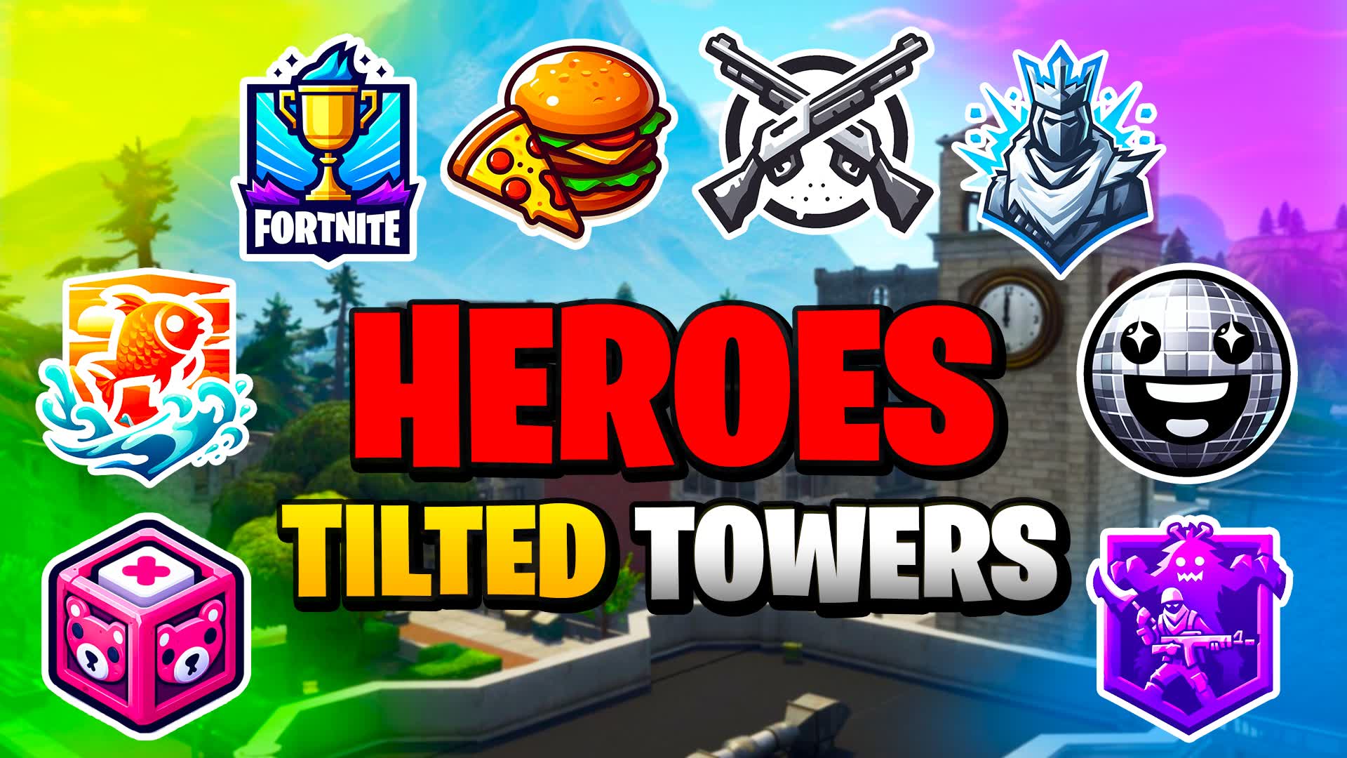 HEROES TILTED TOWERS [ pbn ] – Fortnite Creative Map Code