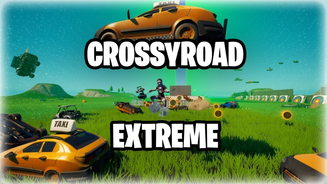 🚗CROSSYROAD EXTREME🏃 [ sxriuz ] – Fortnite Creative Map Code