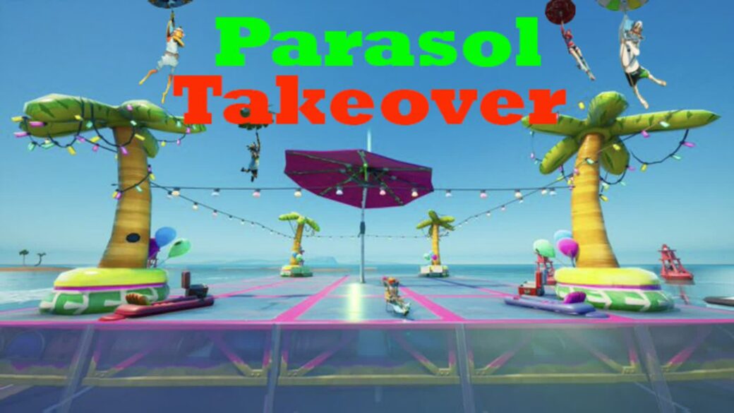 PARASOL TAKEOVER (Capture Point Game) [ laserrfn ] – Fortnite Creative ...