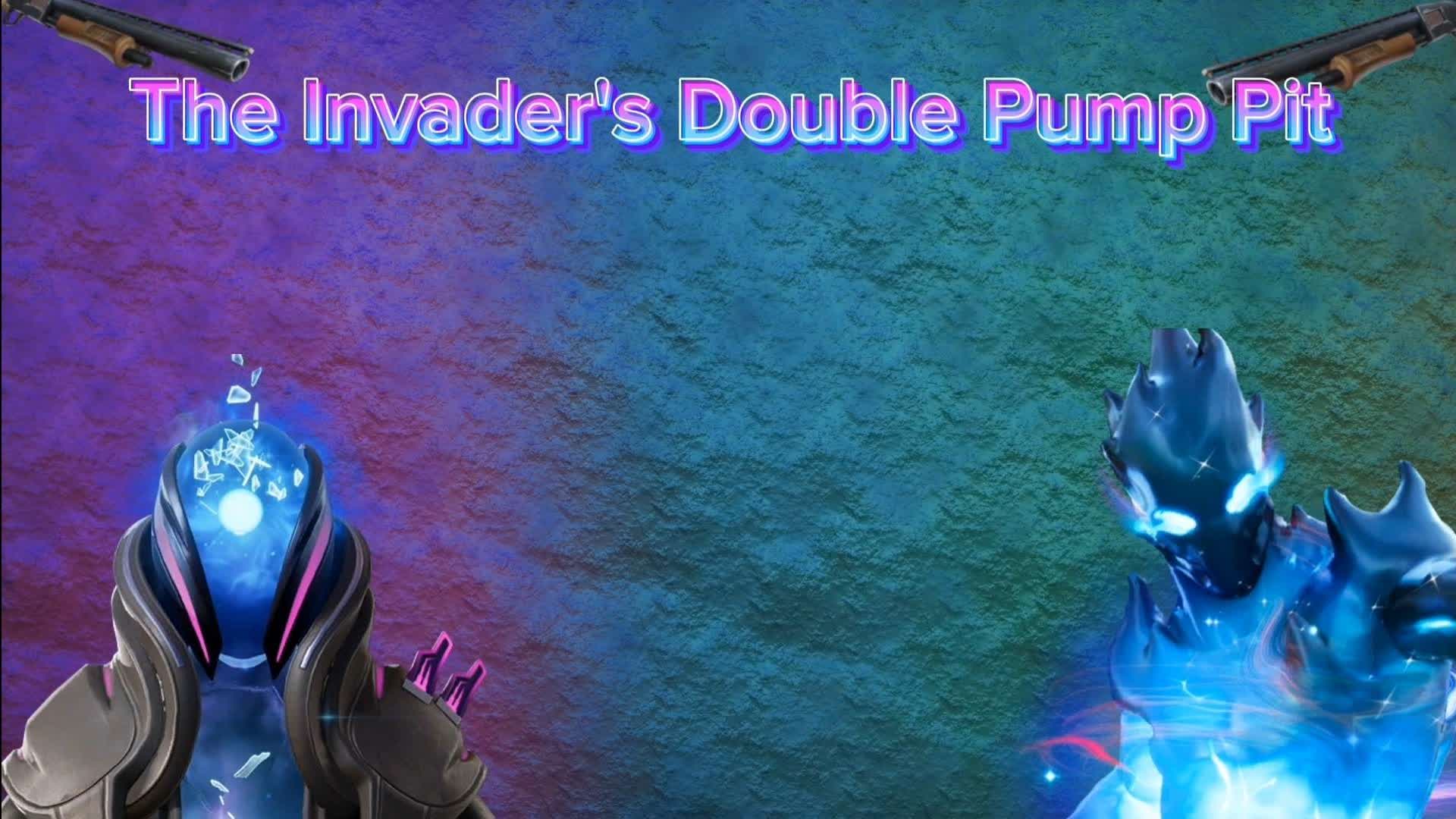 The Invader's Double Pump Pit [ blakerxv ] – Fortnite Creative Map Code