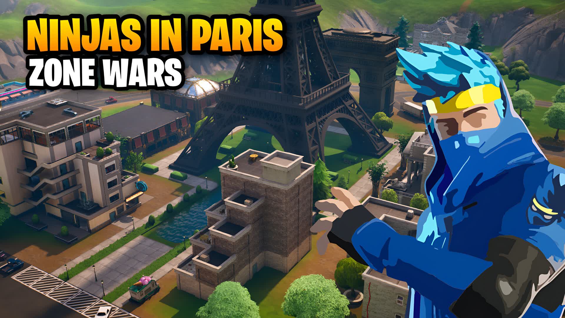 NINJAS IN PARIS ZONE WARS 🗼 [ guanyu ] – Fortnite Creative Map Code