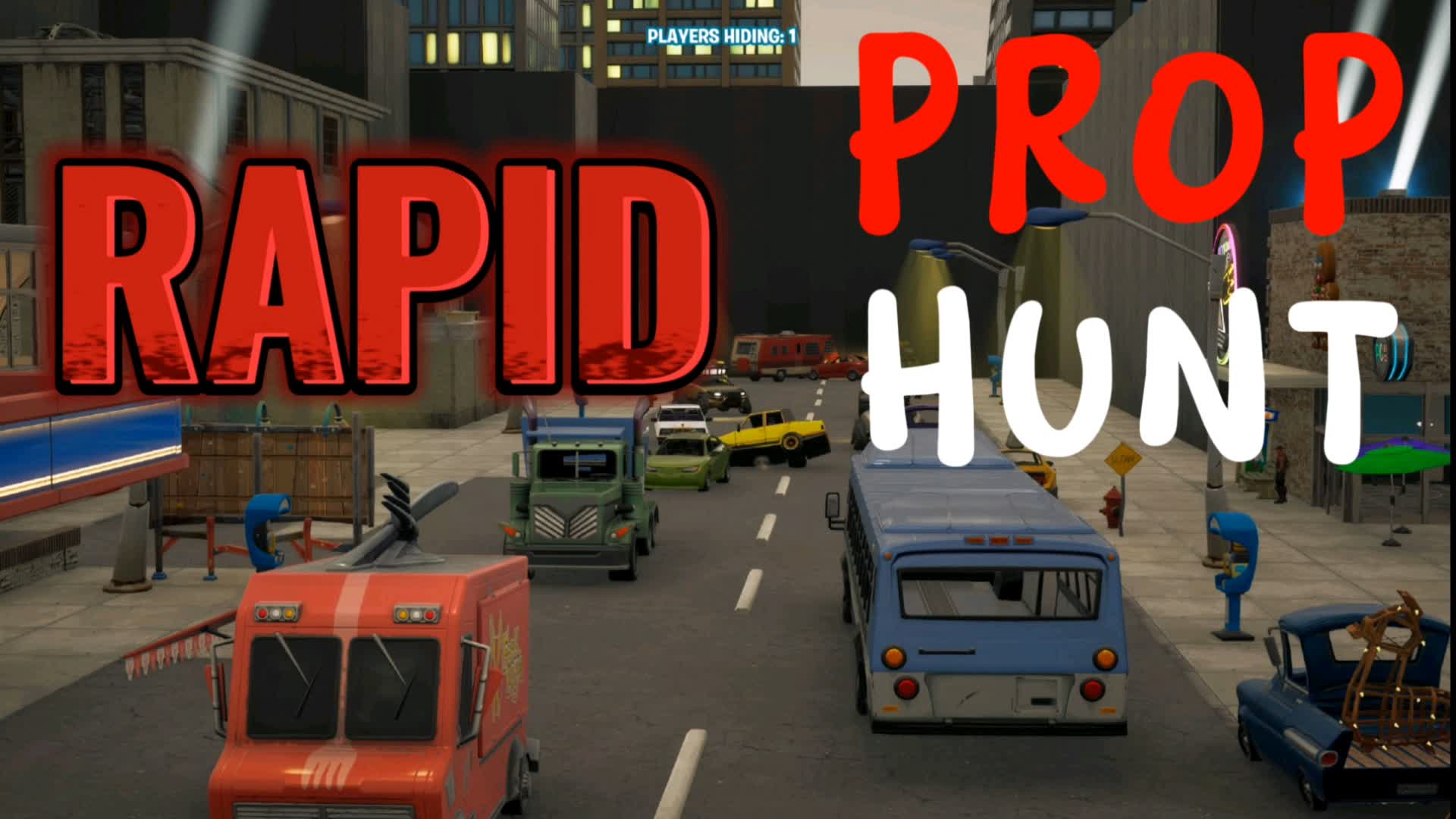 Rapid Prop Hunt [ notreal ] – Fortnite Creative Map Code
