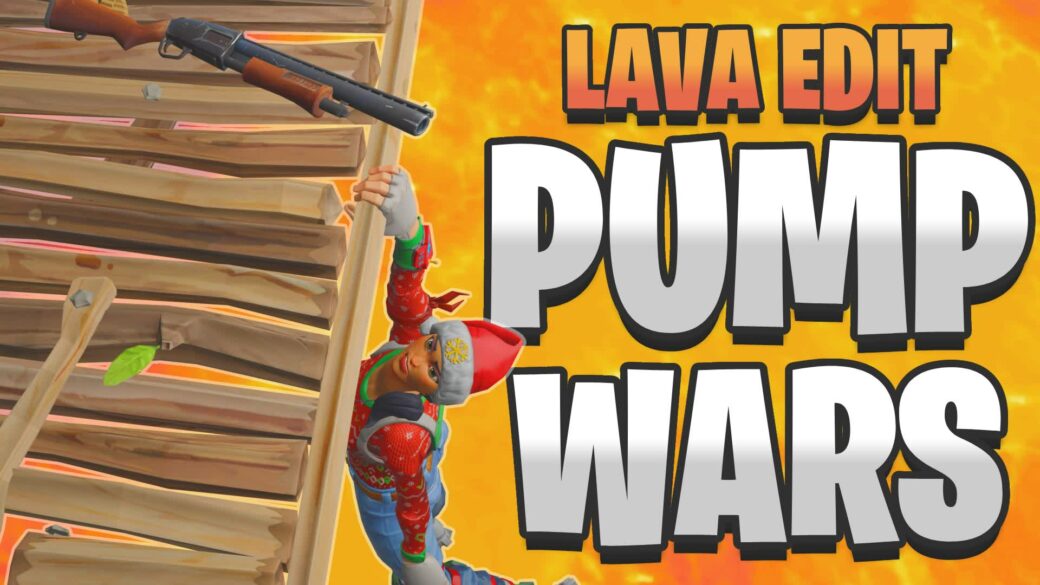 Lava Edit Pump Wars [ ipoe ] – Fortnite Creative Map Code