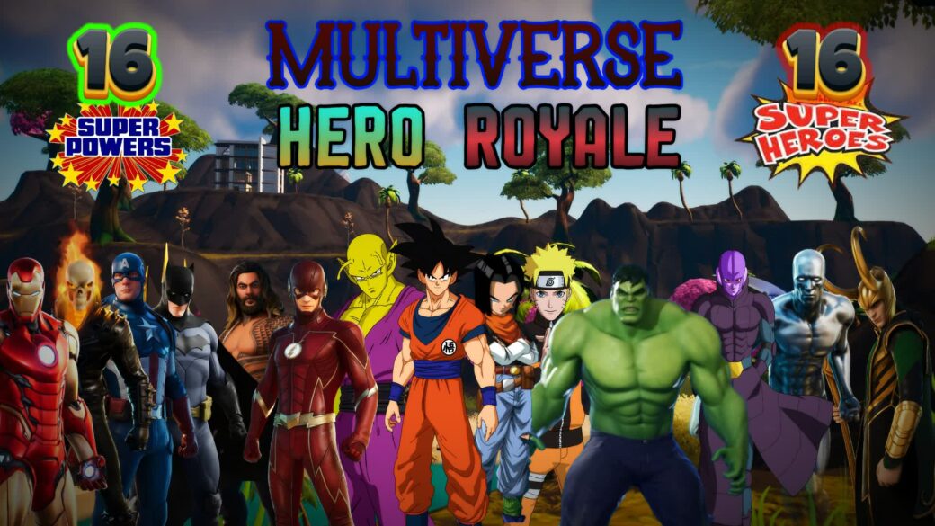 🌌 MULTIVERSE HERO ROYALE 🦸 [ ngux ] – Fortnite Creative Map Code