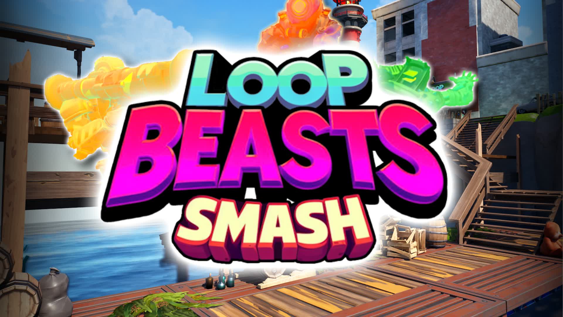 // LOOP BEASTS SMASH // [ mobile-scrap ] – Fortnite Creative Map Code