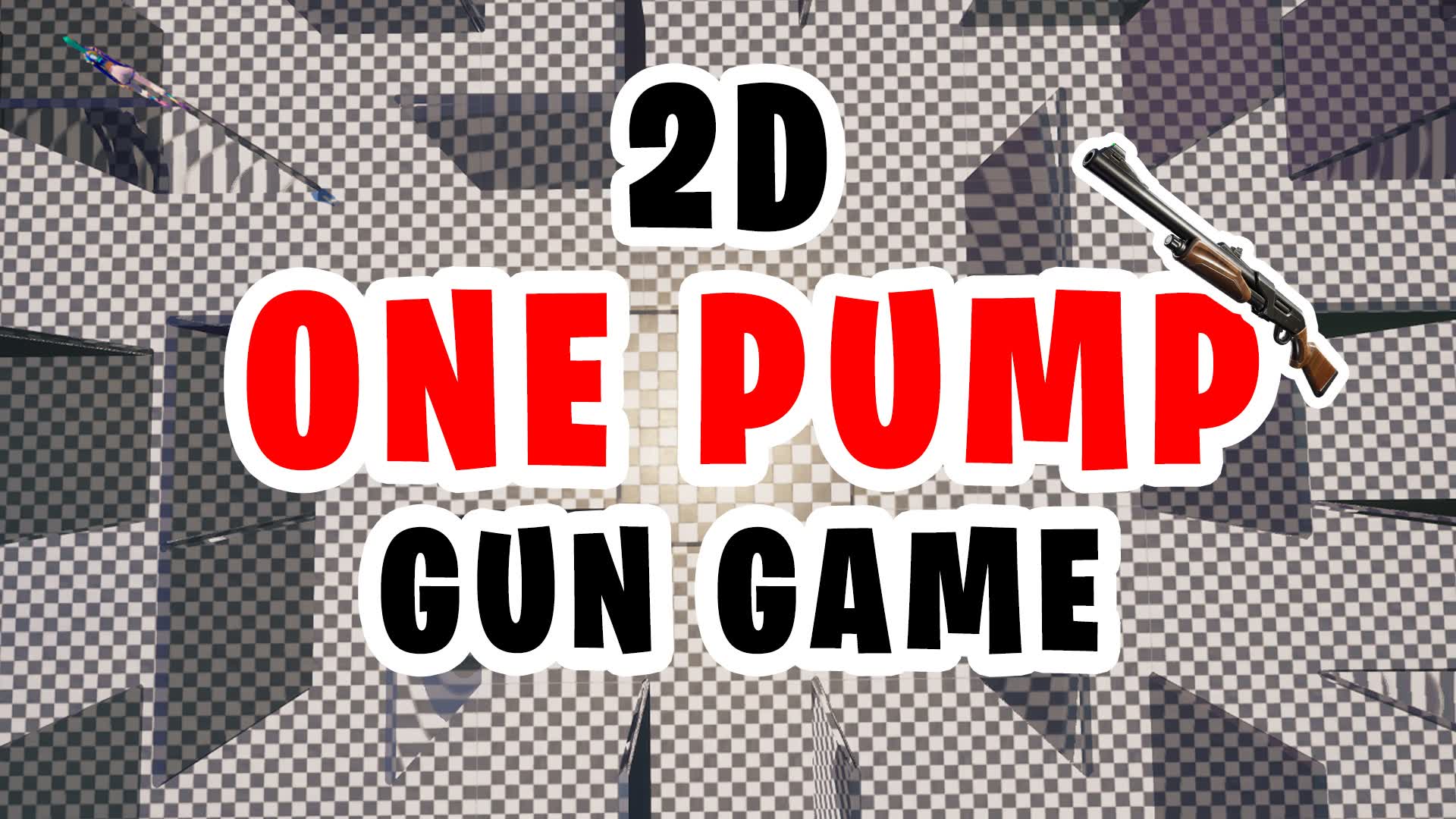 2D-ONE PUMP-GUN GAME [ nmgames ] – Fortnite Creative Map Code