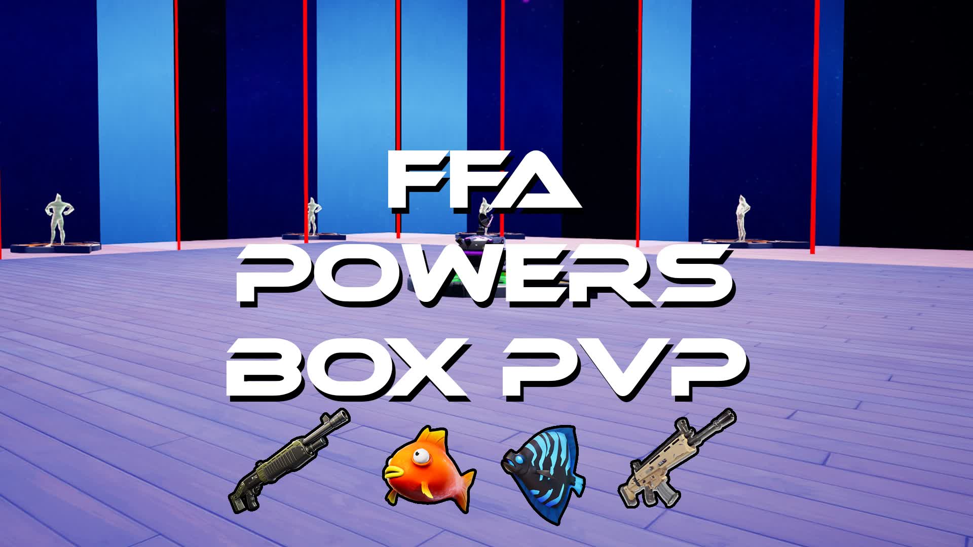 FFA Powers Box PVP [ slameron ] – Fortnite Creative Map Code