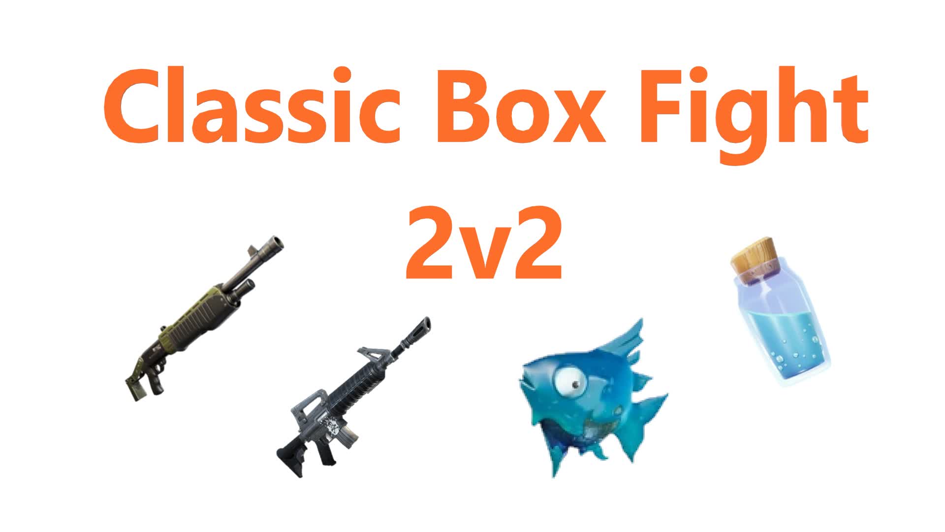 Classic Box Fight (2v2) [ tricnick ] – Fortnite Creative Map Code