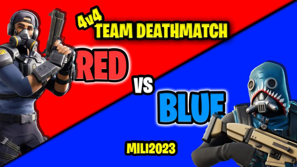 Red VS Blue : Team Death Match [ mili2023 ] – Fortnite Creative Map Code