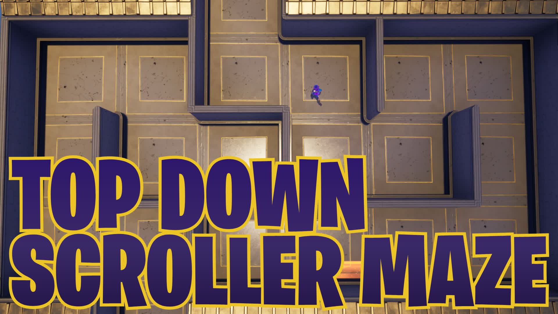 Top Down Scroller Maze [ minimalgameplay ] – Fortnite Creative Map Code