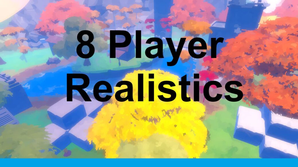 8 Player Realistics [ gentelhen ] – Fortnite Creative Map Code