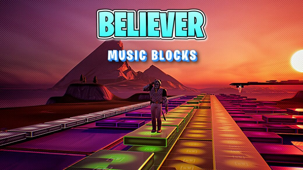 Believer Music Blocks Cover [ jango11 ] – Fortnite Creative Map Code