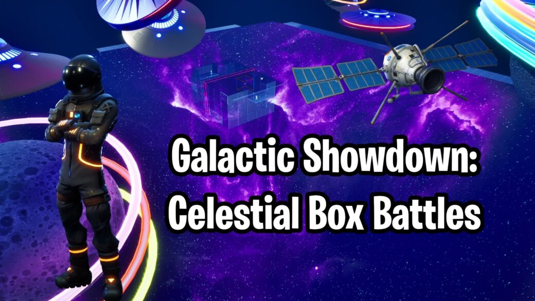 Galactic Showdown: Celestial Box Battles [ trogers-22 ] – Fortnite ...