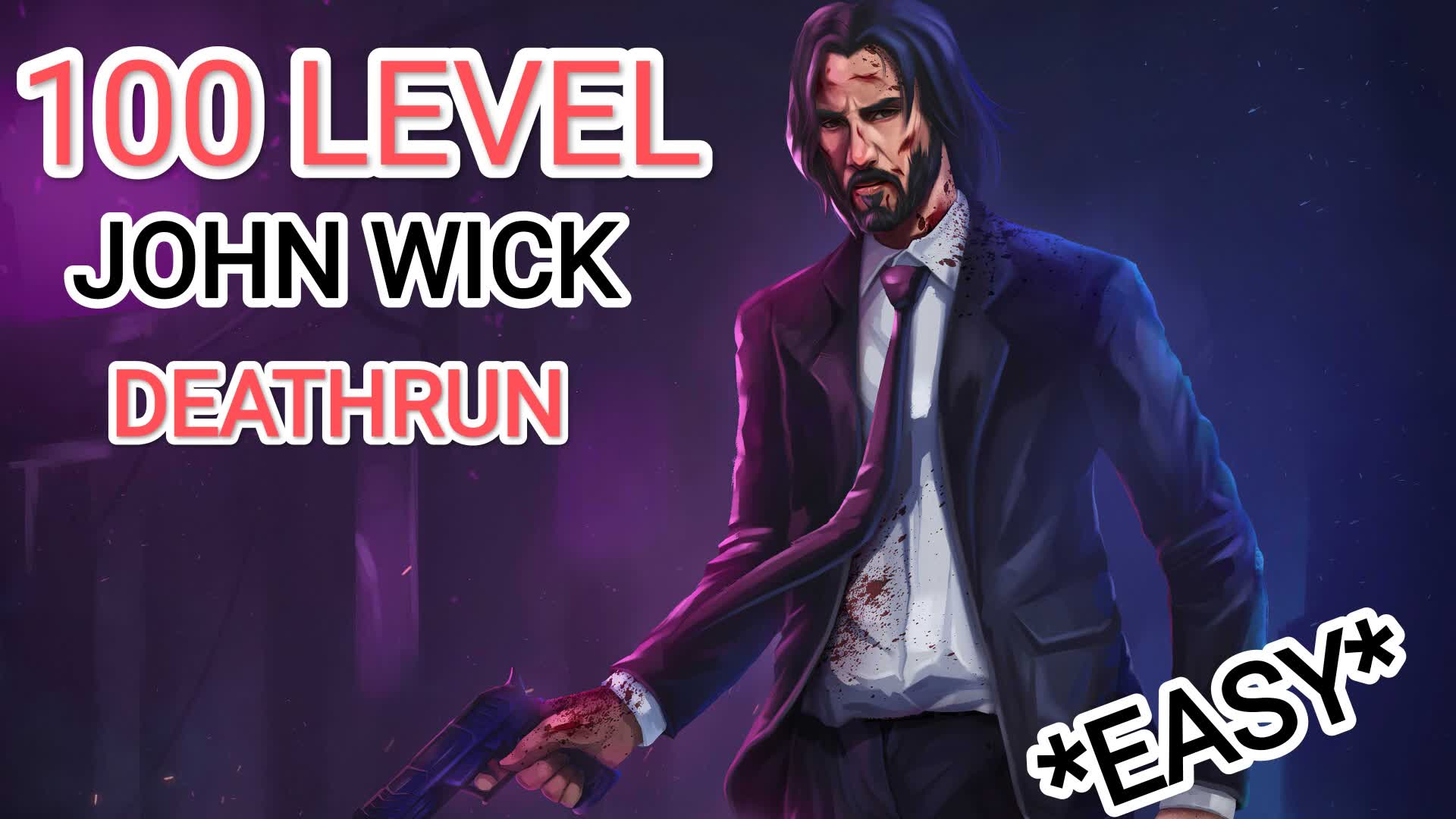 100 Level Deathrun John Wick Edition [ luis_latino ] – Fortnite ...