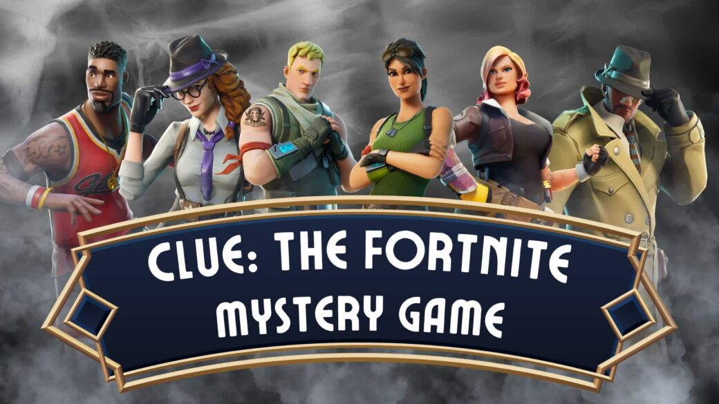 Clue: The Fortnite Mystery Game [ cupcakers ] – Fortnite Creative Map Code