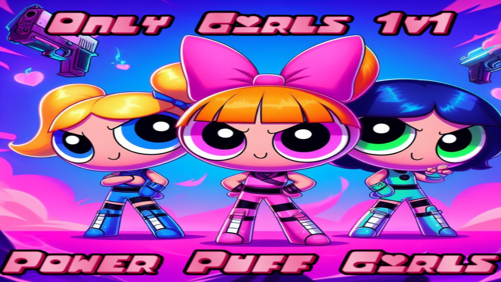 FFA OnlyGirls 1v1 Power Puff Girls💙💗💚 [ cynthiafx ] – Fortnite Creative ...