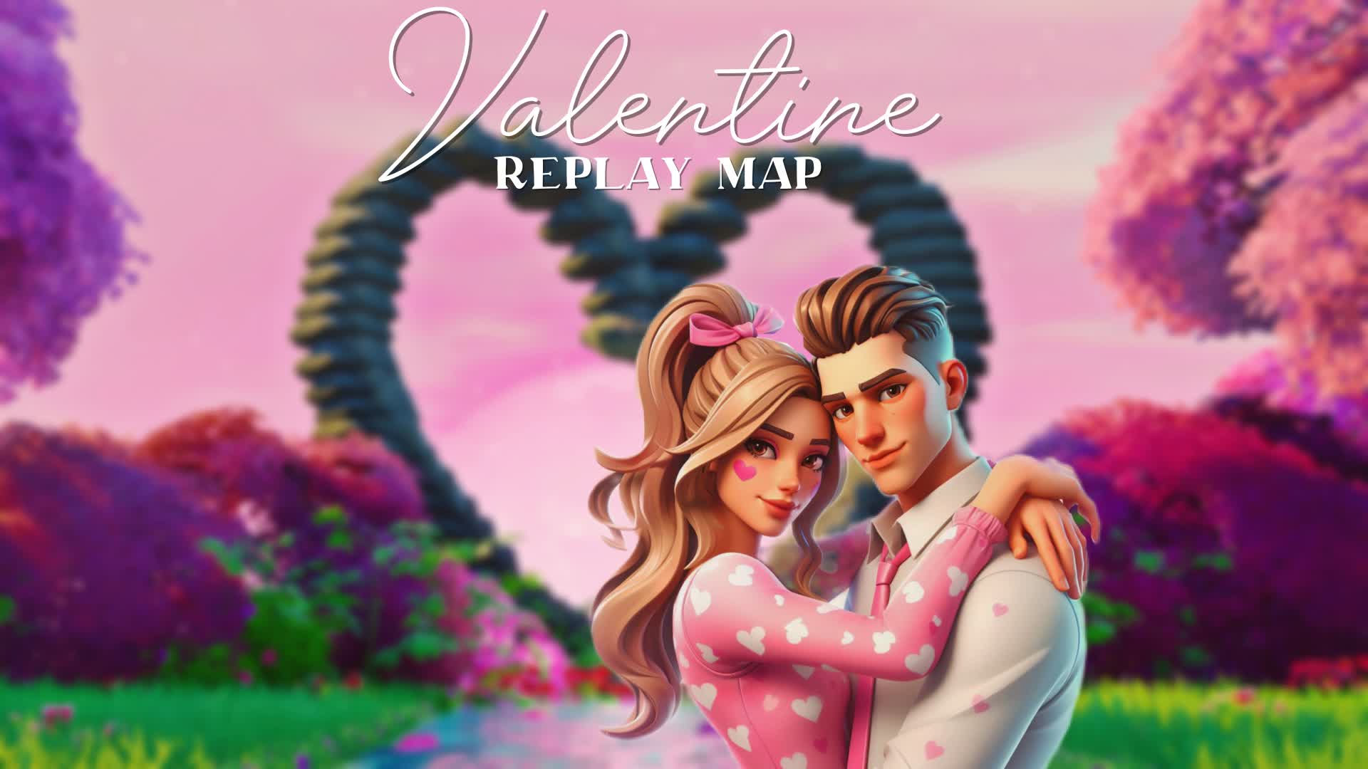 Valentine Replay-Map [ sillykohn ] – Fortnite Creative Map Code