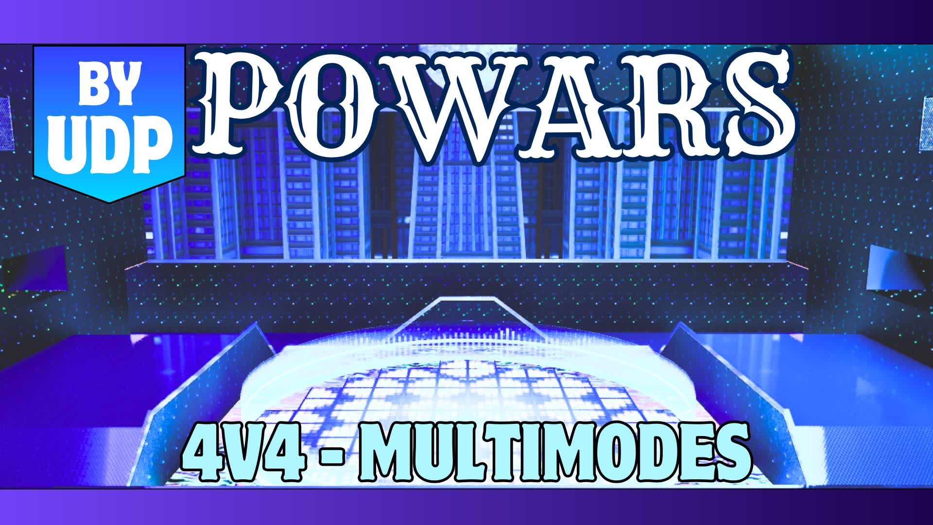 POWARS - 4V4 Multimodes [ udp ] – Fortnite Creative Map Code