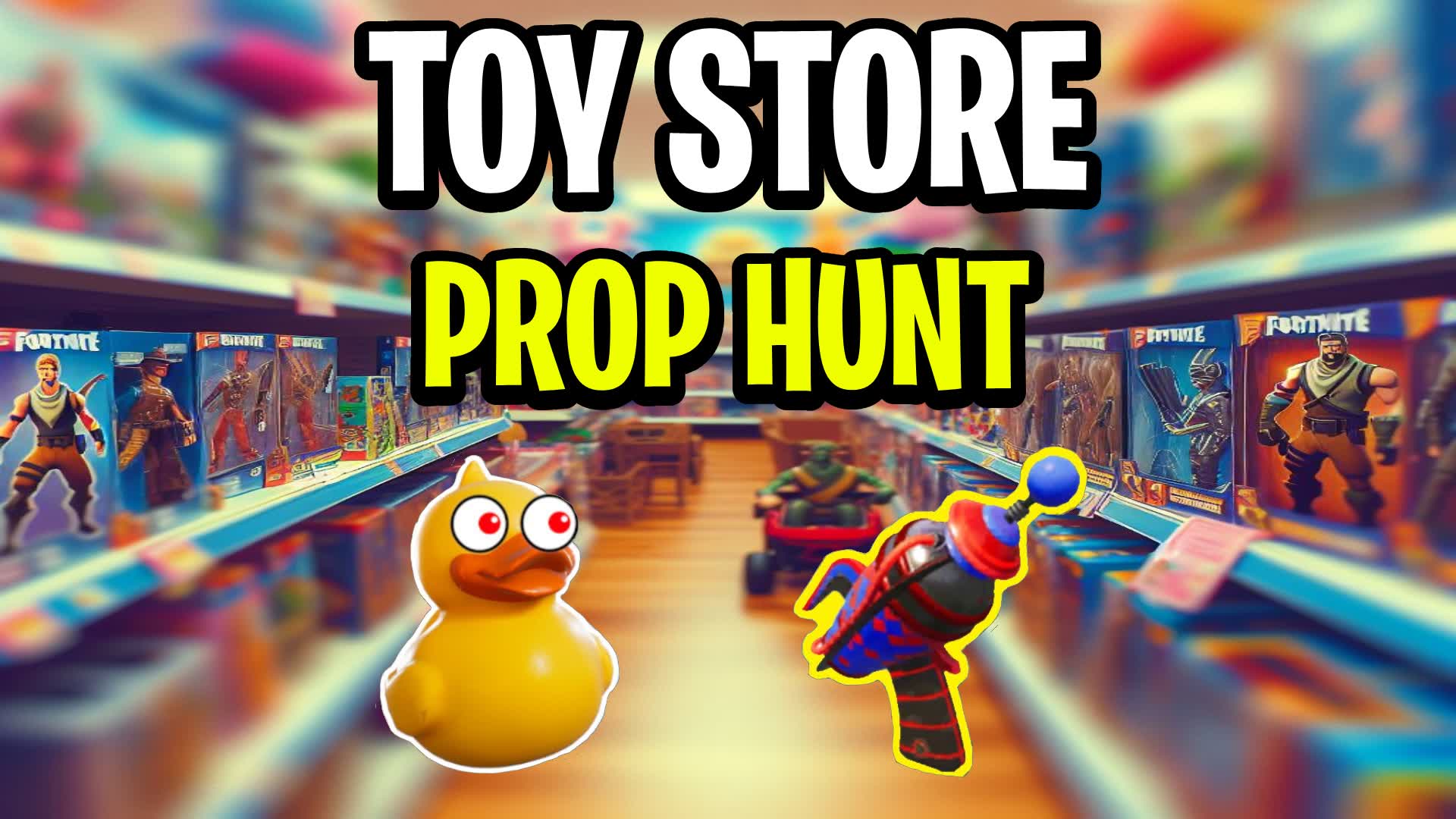 TOY STORE PROP HUNT🧸 [ razebtw ] – Fortnite Creative Map Code