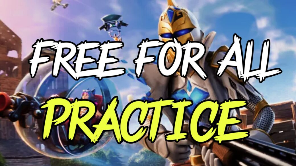 FREE FOR ALL PRACTICE MAP [ itsdeemane ] – Fortnite Creative Map Code