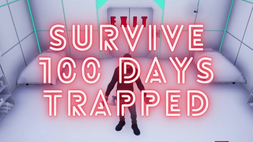 Survive 100 Days Trapped [ unrea ] – Fortnite Creative Map Code