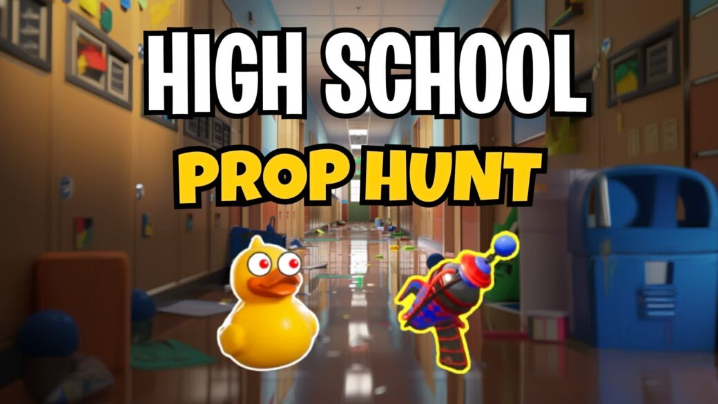 HIGH SCHOOL PROP HUNT 📚 [ notfearfn ] – Fortnite Creative Map Code