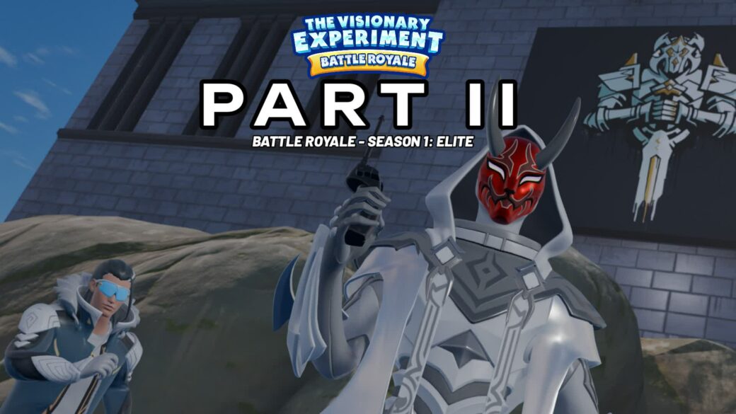 The Visionary Experiment: Part II [ juliol ] – Fortnite Creative Map Code
