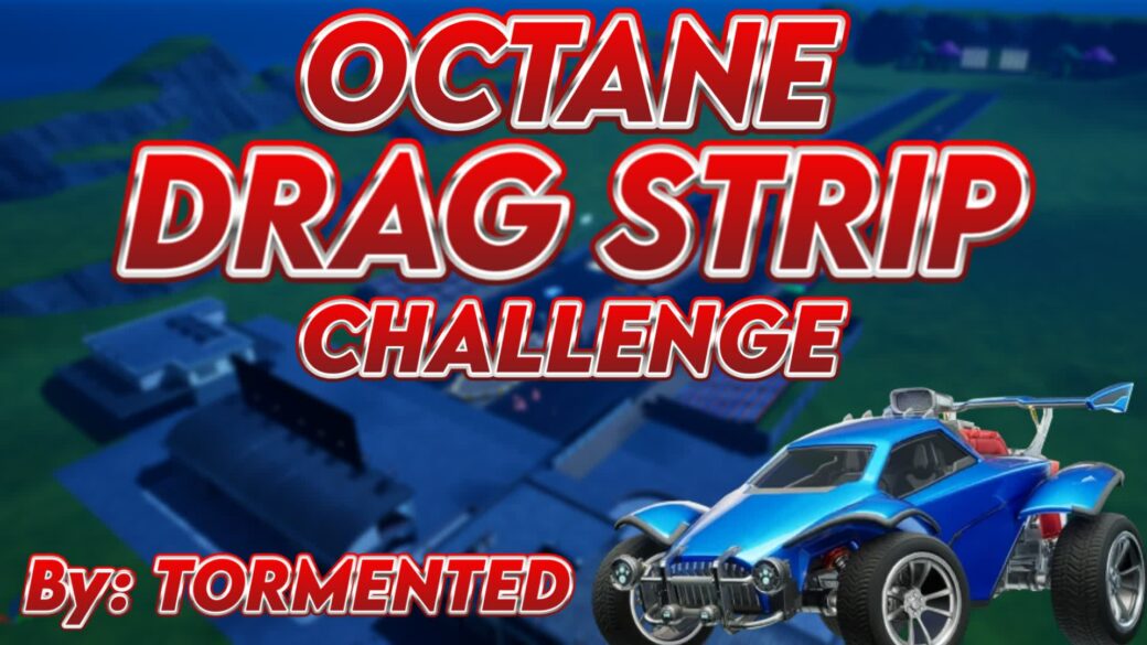 OCTANE DRAG STRIP CHALLENGE [ tormented ] – Fortnite Creative Map Code