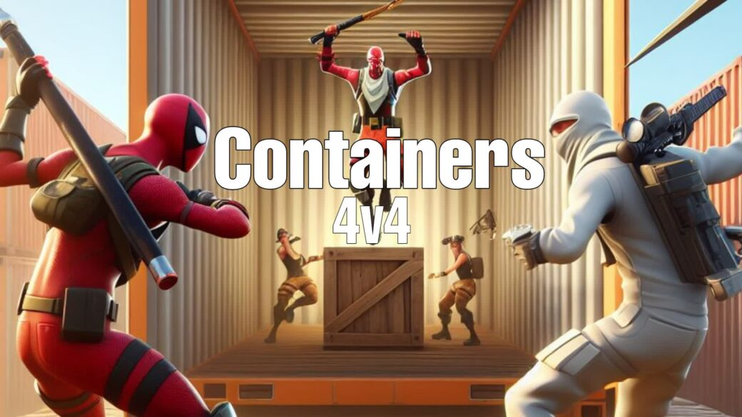 4V4 containers [ toji.o1 ] – Fortnite Creative Map Code
