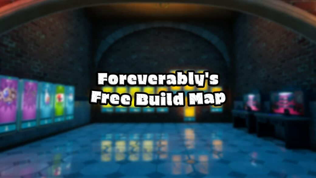 Foreverably's free build map [ foreverably ] – Fortnite Creative Map Code