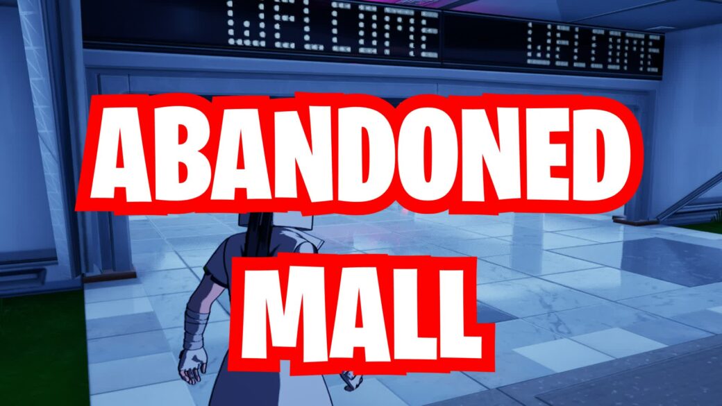 Abandoned Mall [ radiantlamb ] – Fortnite Creative Map Code