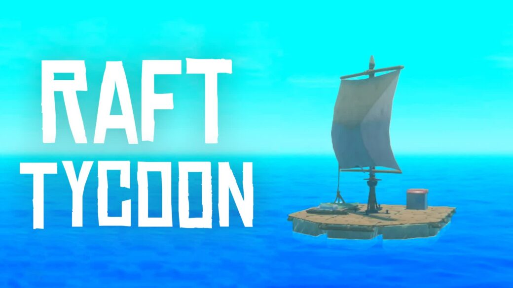 RAFT TYCOON [CO-OP] [ hav ] – Fortnite Creative Map Code