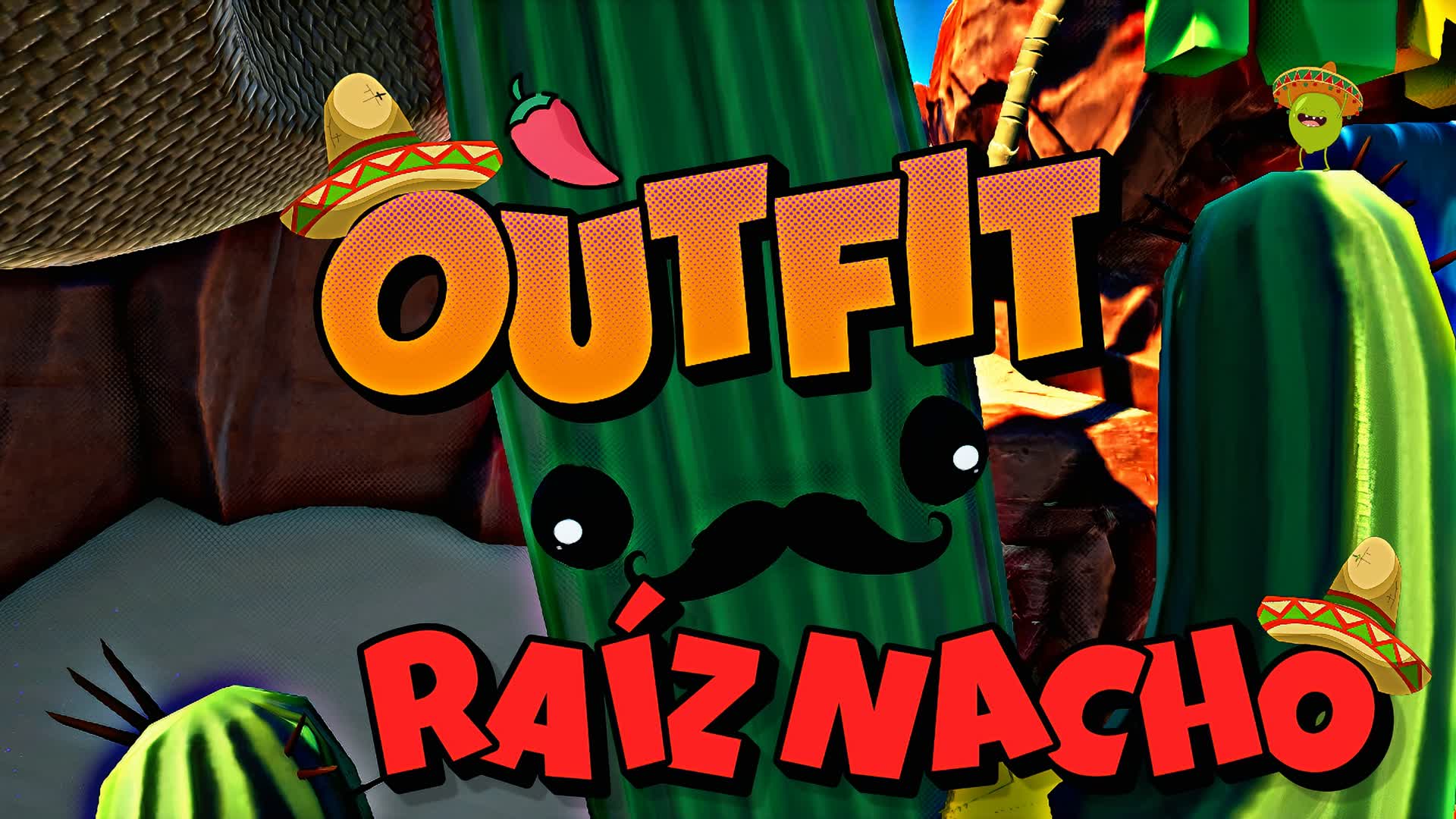 🌞🍀OUTFIT RAÍZ NACHO🌮🌵 [ miro888 ] – Fortnite Creative Map Code