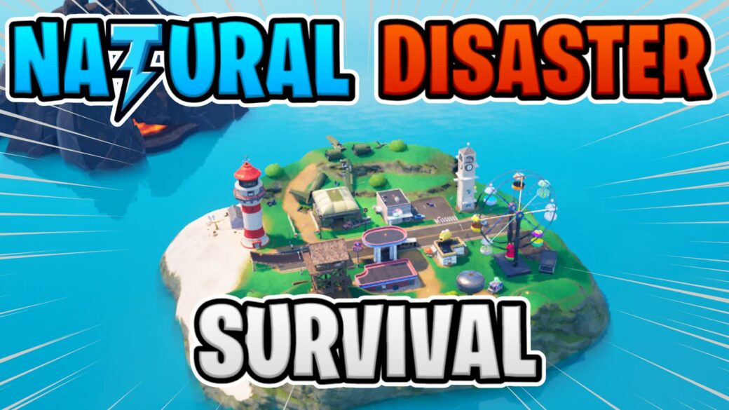 NATURAL DISASTER SURVIVAL [ baydn ] – Fortnite Creative Map Code