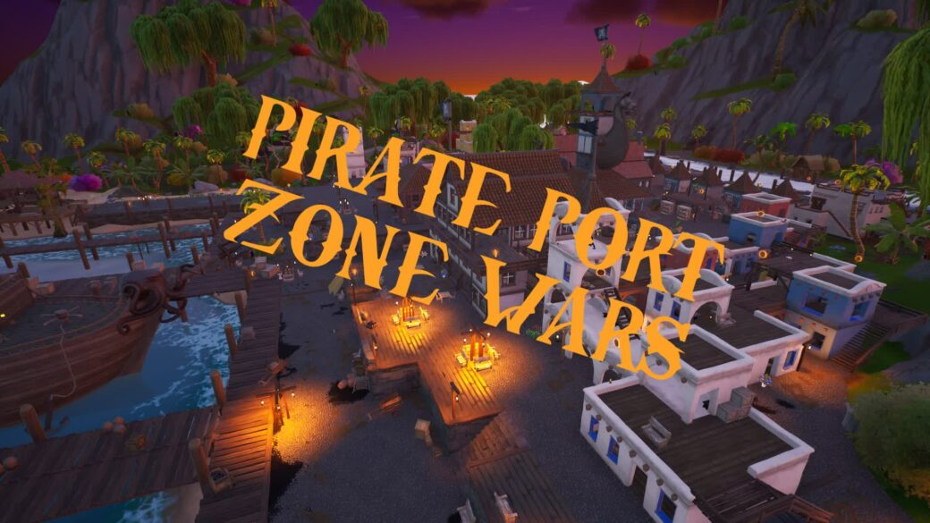 Pirate Port - Zone Wars [ redmenace311fnc ] – Fortnite Creative Map Code