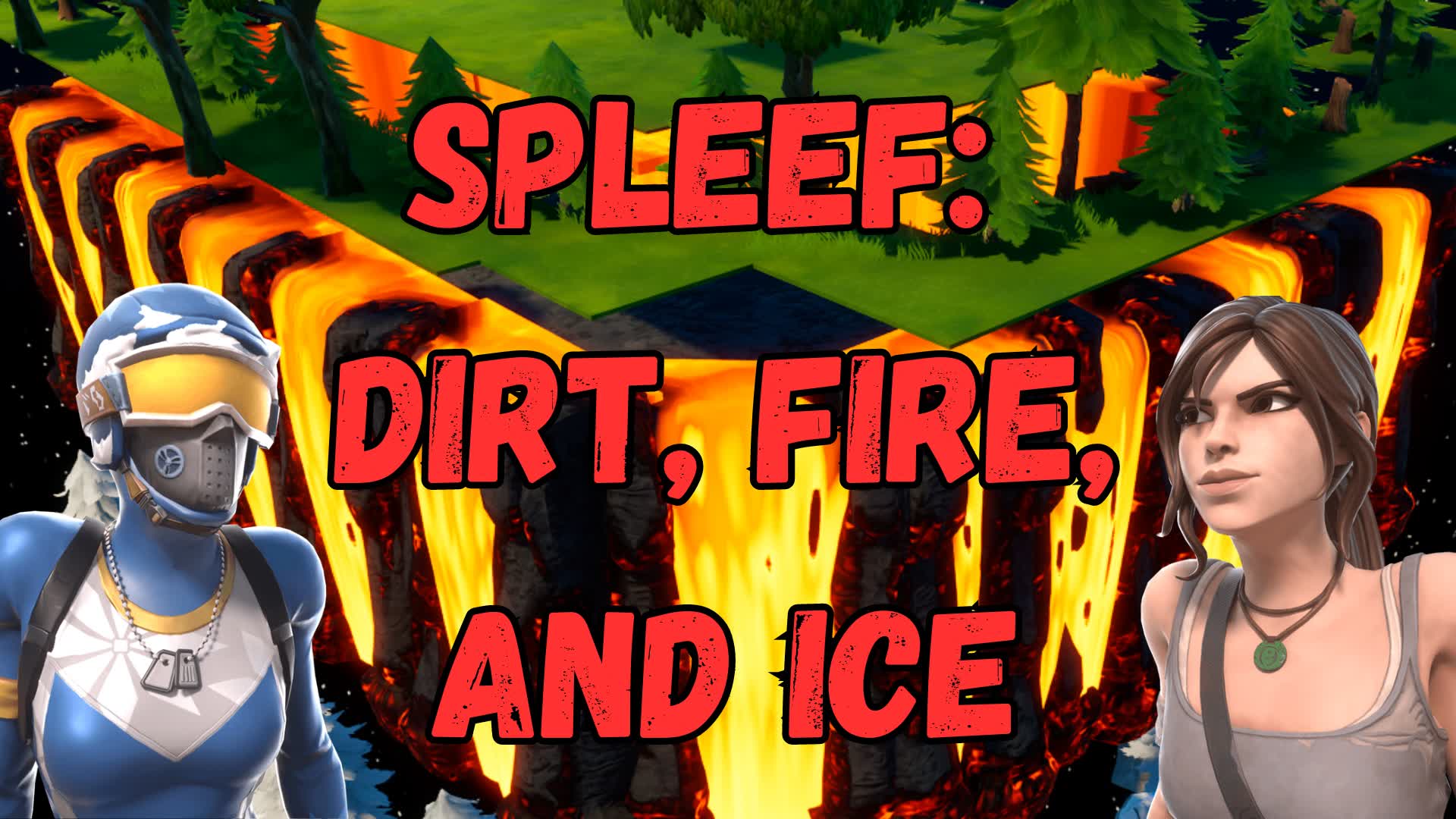 SPLEEF | DIRT, FIRE, AND ICE!! [ saetia ] – Fortnite Creative Map Code
