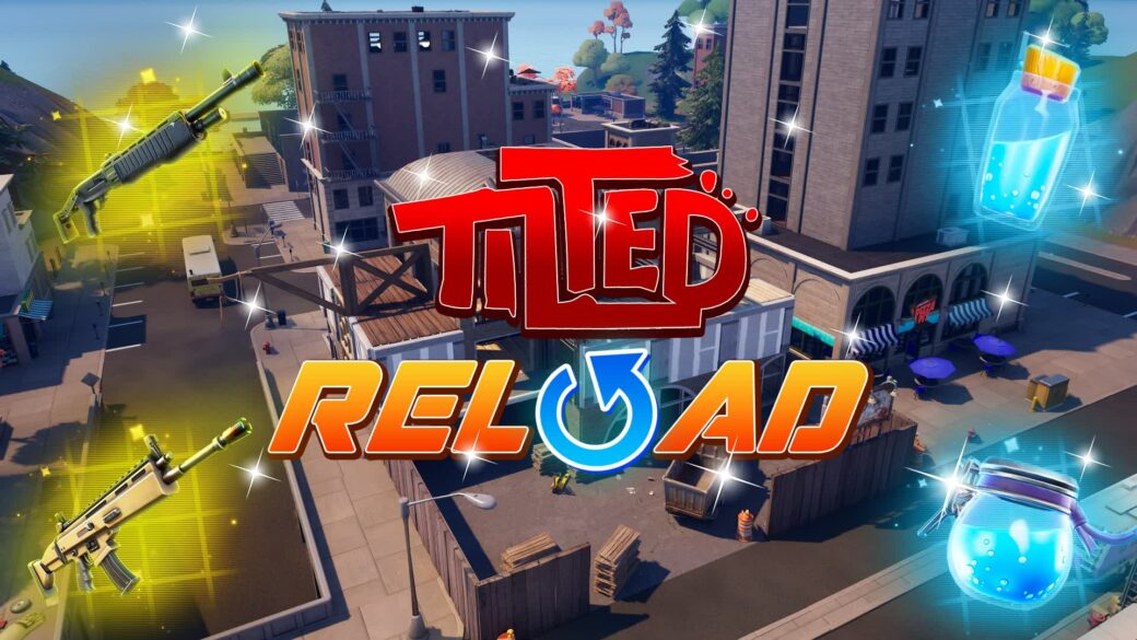 TILTED RELOAD [ kaigohi ] – Fortnite Creative Map Code