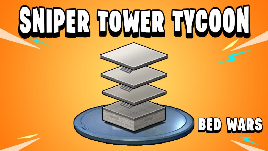 SNIPER TOWER TYCOON - BED WARS [ kejgame ] – Fortnite Creative Map Code