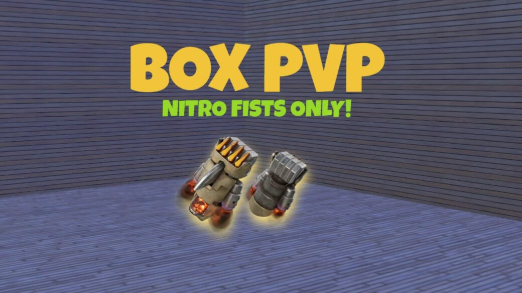 BOX PVP 📦 NITRO FISTS ONLY! 🥊 [ zentox ] – Fortnite Creative Map Code