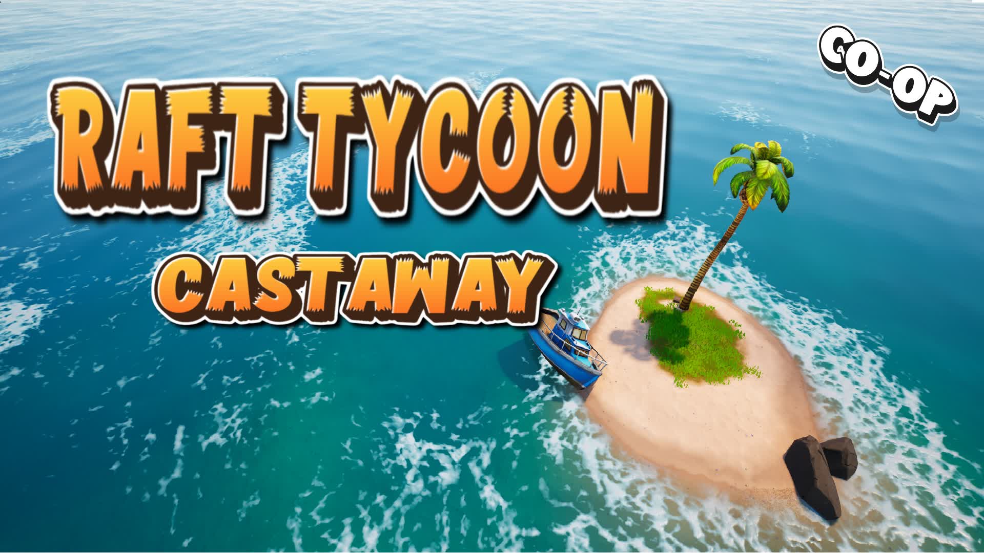 RAFT TYCOON CASTAWAY [ sab29 ] – Fortnite Creative Map Code
