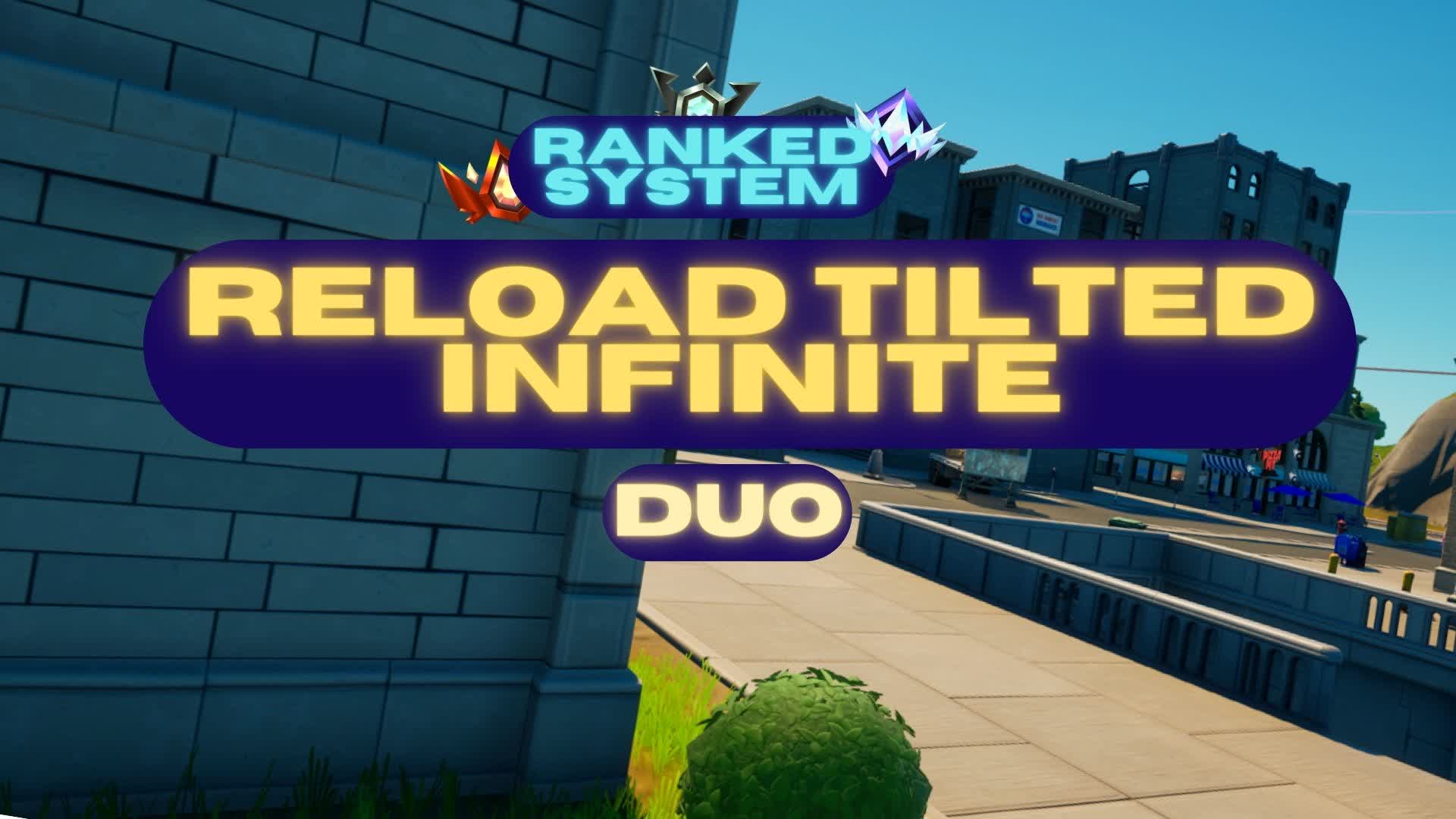 ⭐ INFINITE RELOAD TILTED TOWERS (DUO) [ lightcroquette ] – Fortnite Creative Map Code