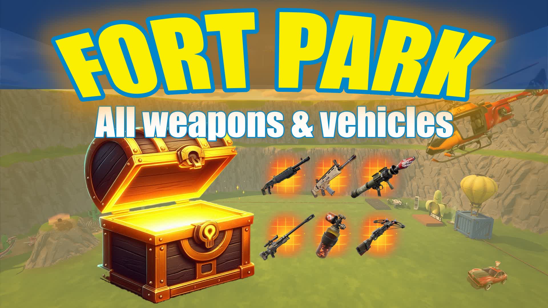 FORTPARK-ALL WEAPONS FFA [ tete_fn ] – Fortnite Creative Map Code