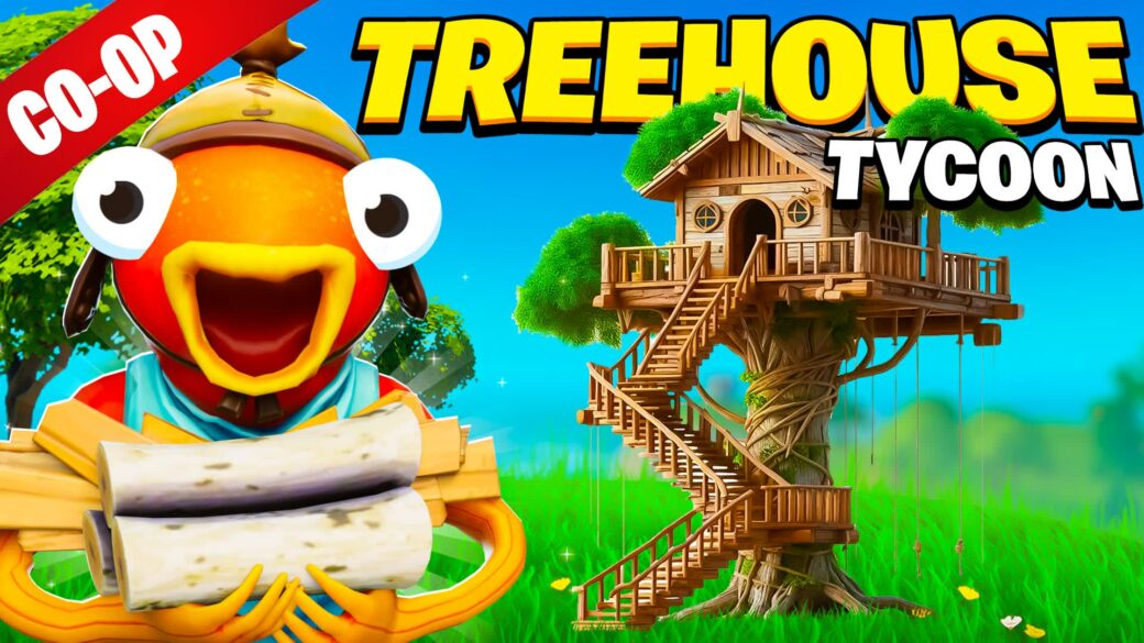 TREEHOUSE TYCOON [CO-OP] [ bluii ] – Fortnite Creative Map Code